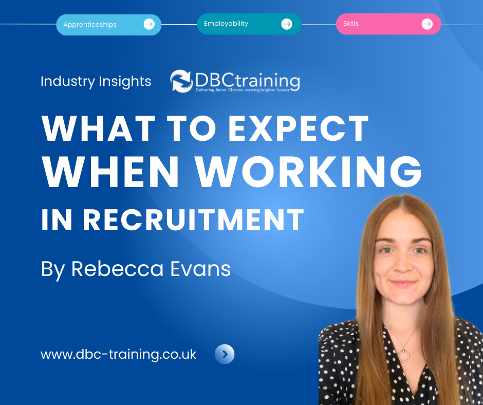 Industry insight: What to expect from working in recruitment | DBC Training