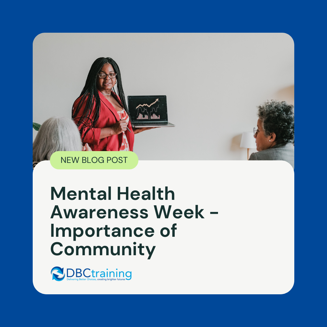 Mental Health Awareness Week 2025 – Community | DBC Training